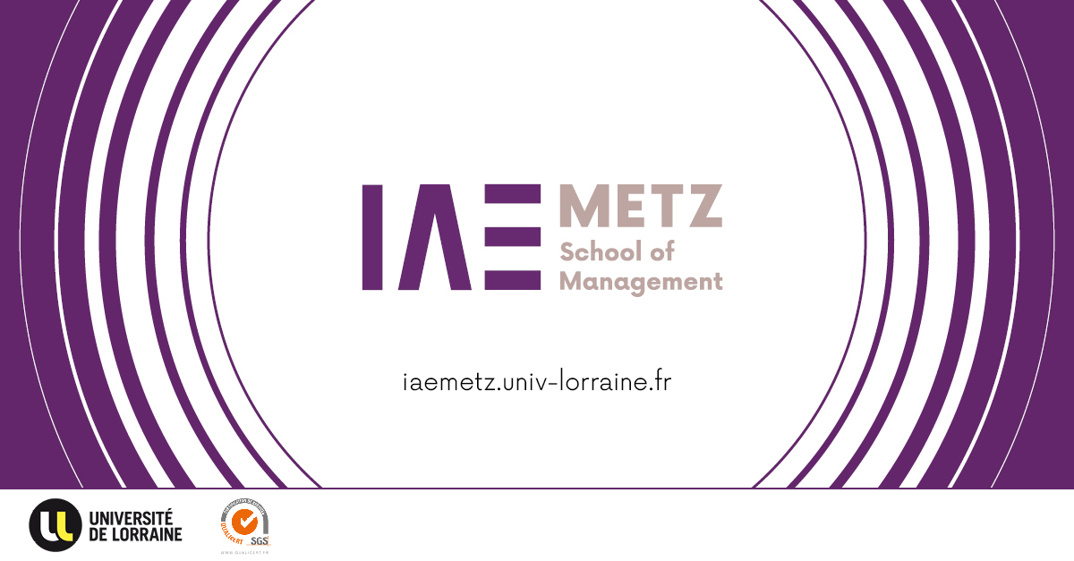 L’UFR ESM-IAE devient « IAE Metz School of Management » - IAE FRANCE ...