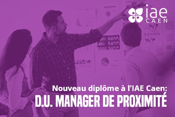 L’IAE Caen lance un nouveau diplôme : D.U. Manager de proximité - IAE ...