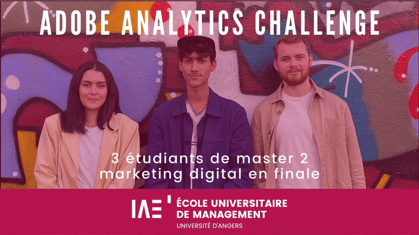3 étudiants de l'IAE Angers finalistes du Adobe Analytics Challenge ...